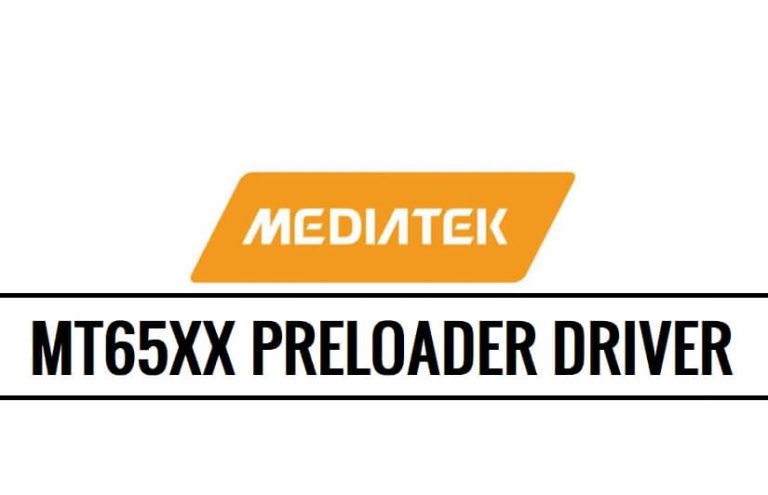 Mediatek Mt65xx Preloader Driver Download (Windows 32 & 64 Bit)