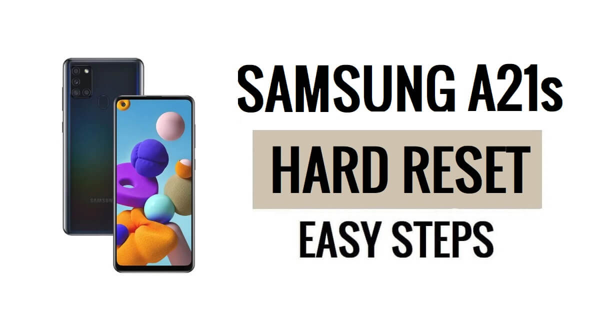 How to Samsung A21 Hard Reset & Factory Reset