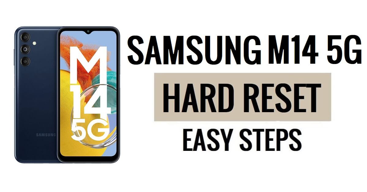 How to Samsung M14 Hard Reset & Factory Reset - unlock Pattern