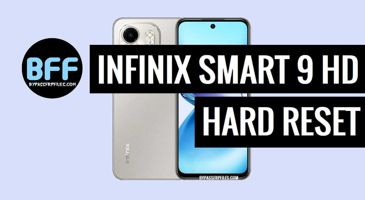 How to Infinix Smart 9 HD Hard & Factory Reset – How To?