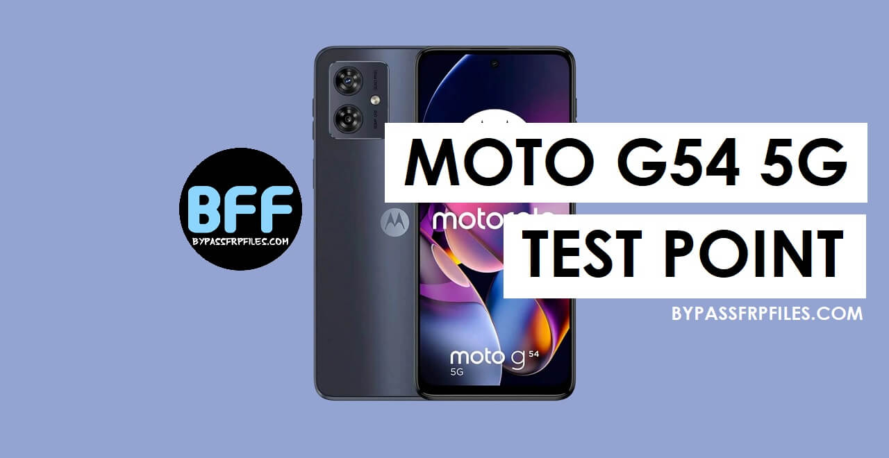 Moto G54 5G Test point - Force to Flash Mode - Frp Bypass Files