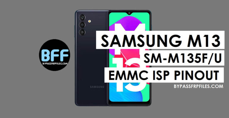 Samsung M13 SM-M135F/U EMMC ISP PinOUT & Test Point - Frp Bypass Files