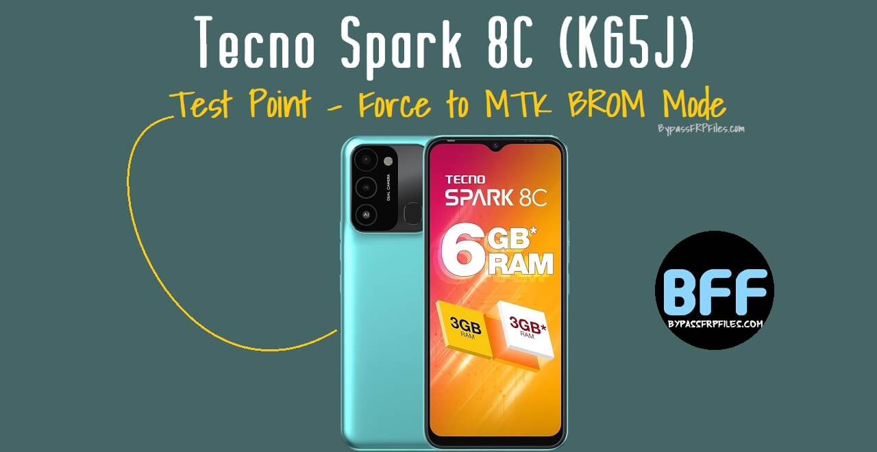 Tecno Spark 8C (KG5J) MTK Test Point – Force to BROM Mode - Frp Bypass ...