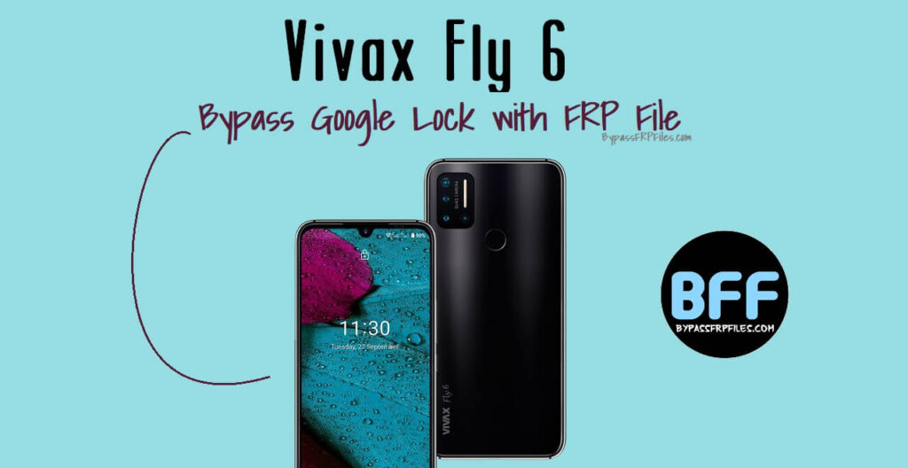 Vivax Fly 6 FRP Google Lock Reset File Free Download - Frp Bypass Files
