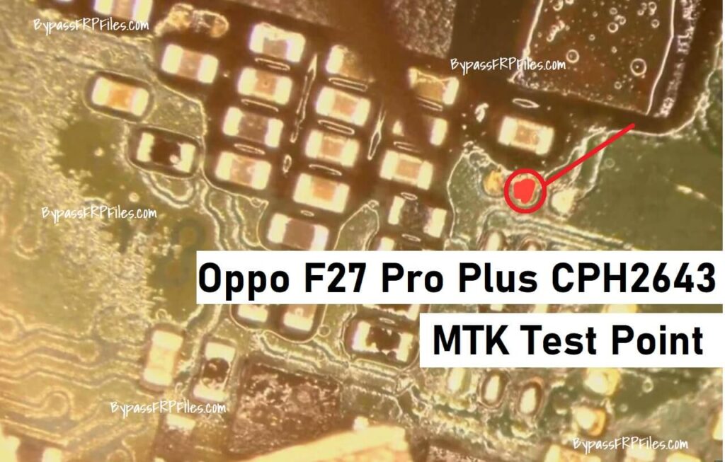 Oppo F27 Pro Plus CPH2643 Test Point - MTK BROM Mode